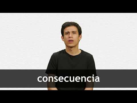 Traducción en inglés de “CONSECUENCIA” | Collins Diccionario español-inglés