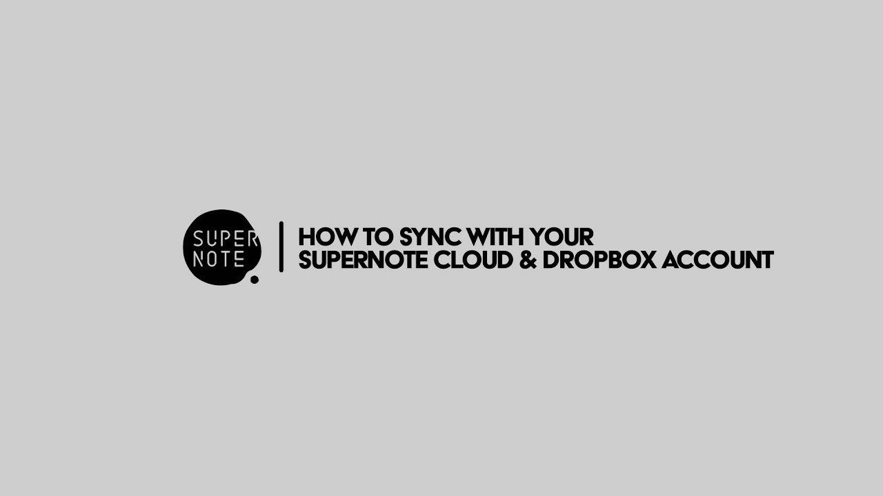 How to sync with Supernote Cloud & Dropbox