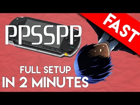 PPSSPP Emulator for PC: Full Setup and Play in 2 Minutes (The Best PSP Emulator)