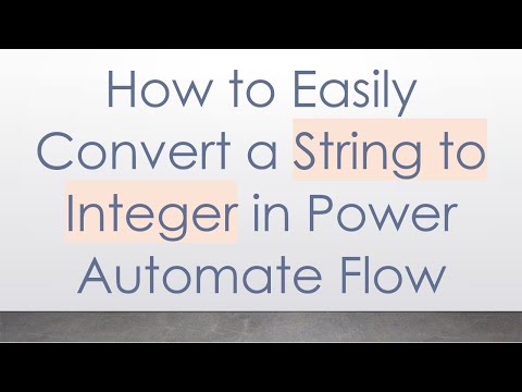 How to Easily Convert a String to Integer in Power Automate Flow