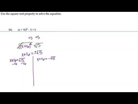 54 Use the Square Root property to solve the equation.
