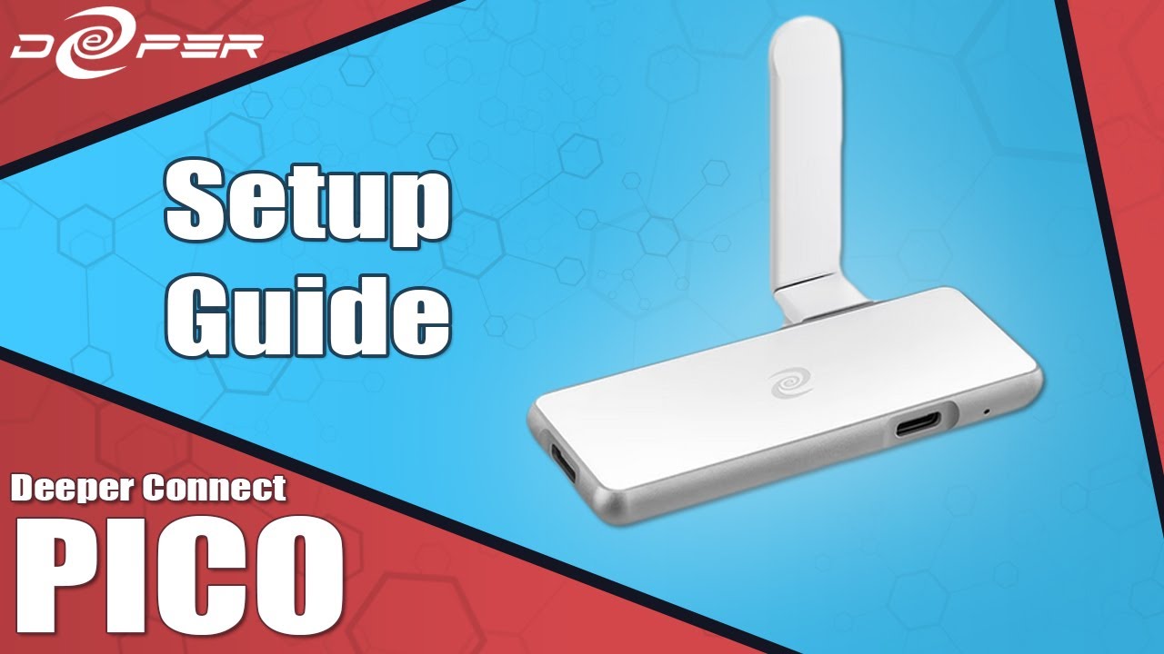 Deeper Connect Pico - Setup Guide