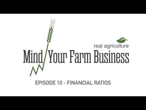 Mind Your Farm Business — Ep. 10: Farm Financial Ratios to Focus On