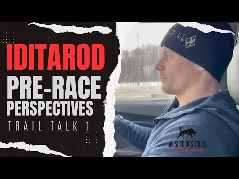 Dallas Seavey Iditarod 2024 - Pre-Race Perspective Part 1