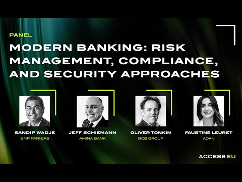 ACCESS EU 2024 | Session 9: Modern Banking: Risk Management, Compliance, and Security Approaches