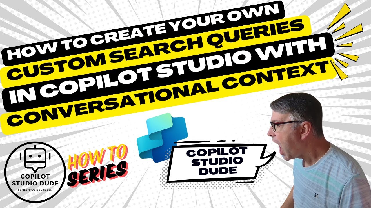 Copilot Studio: Custom Search Queries with Conversational Pro...