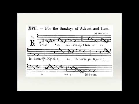 Tutorial — Kyriale XVII — For the Sundays of Advent and Lent