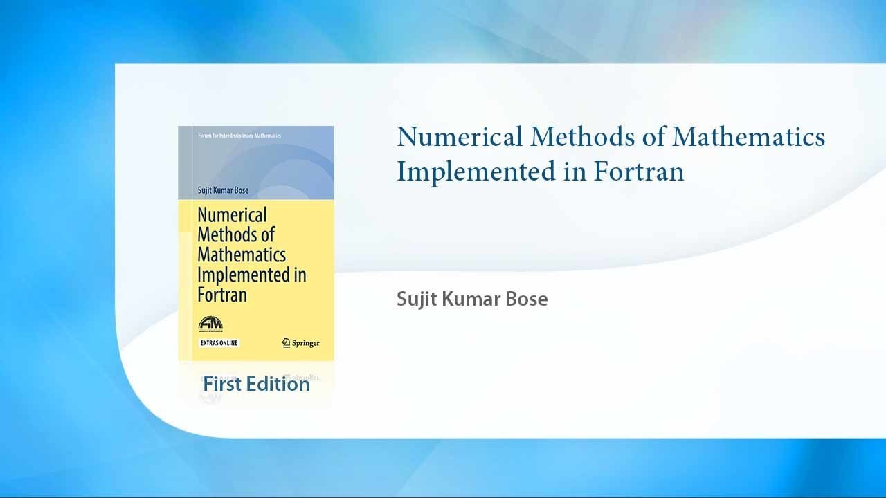 Numerical Methods of Mathematics Implemented in Fortran