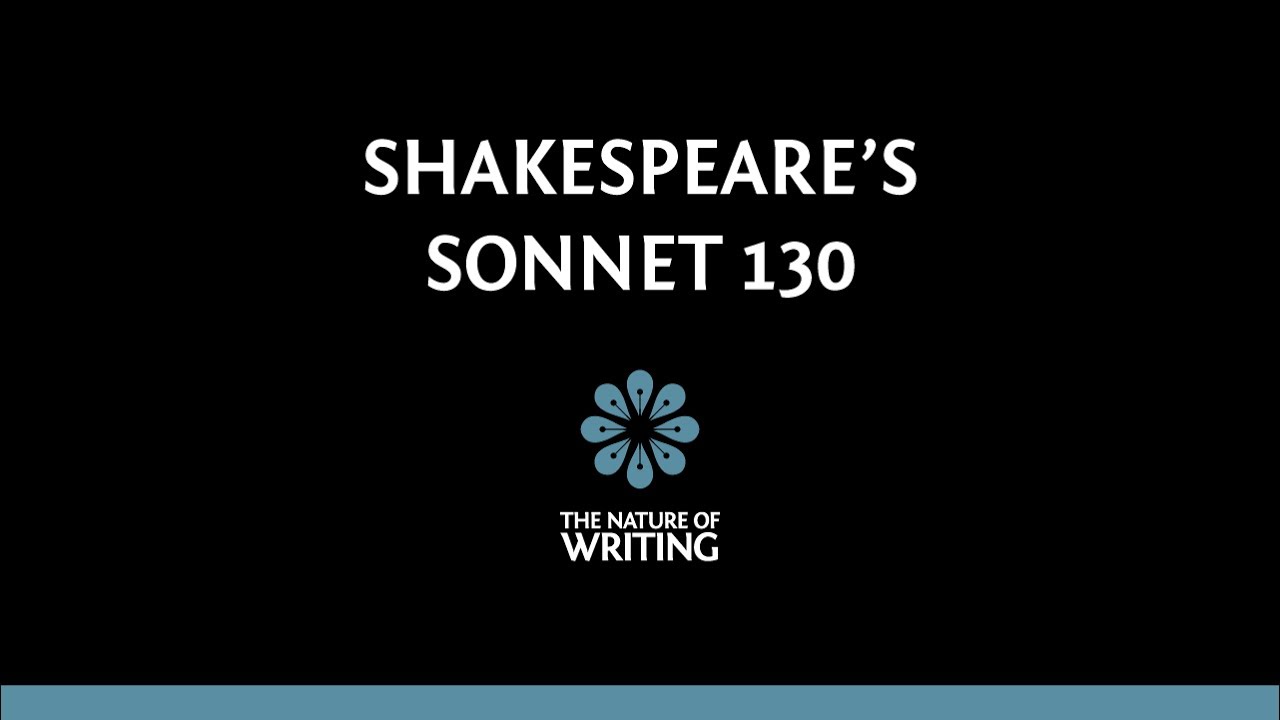 Shakespeare's Sonnet 130 (Analysis and Explanation)