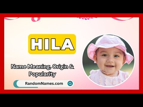Hila - Baby Girl Name Meaning, Origin & Popularity - RandomNames.com