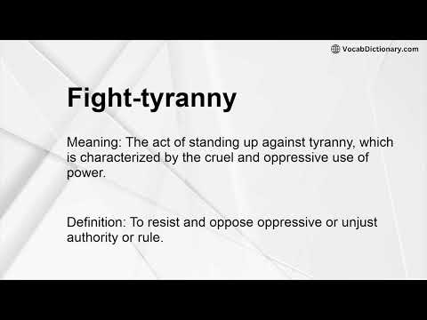 Fight-tyranny Meaning