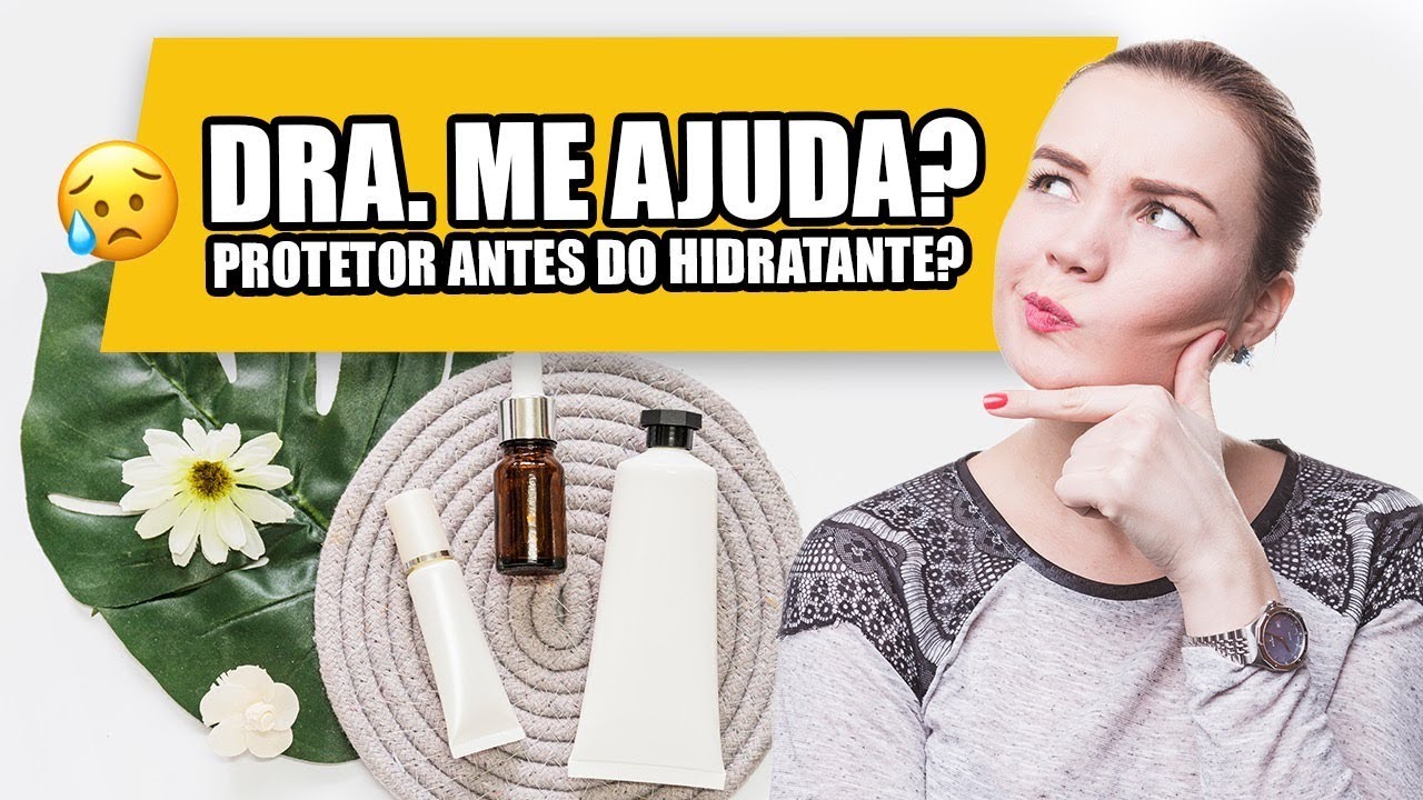 Dra, me ajuda? | ORDEM CERTA dos produtos de beleza