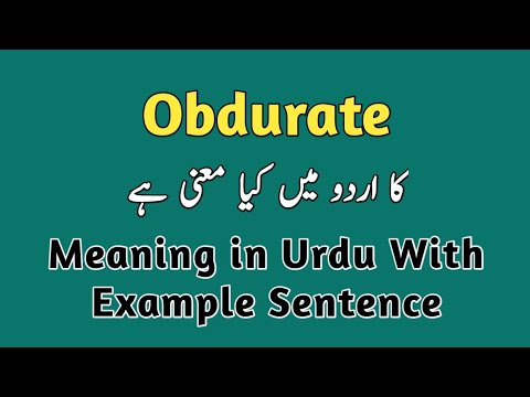 Obdurate meaning in urdu/hindi