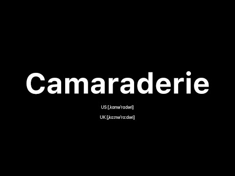 How to Pronounce Camaraderie: 🇺🇸 American English vs. 🇬🇧 British English
