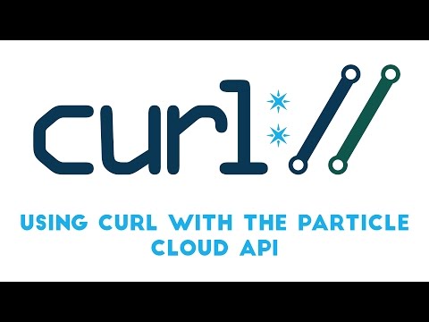 Using cURL to Get Started With the Particle Cloud API | DailyIoT 034