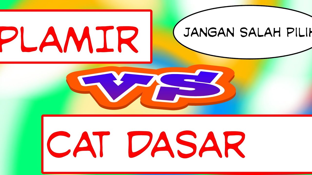 PLAMIR VS CAT DASAR | mana yang lebih baik??