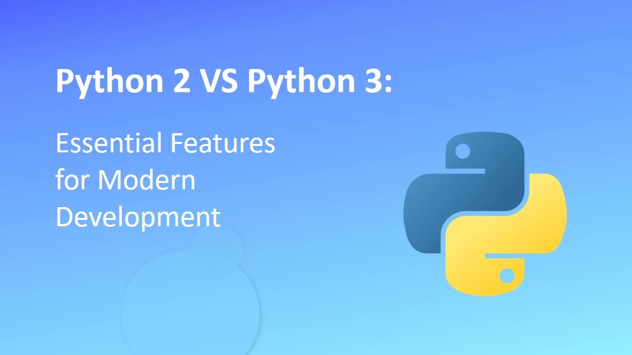 Python 2 VS Python 3 | Key Differences Between Python 2.x And Python 3.x
