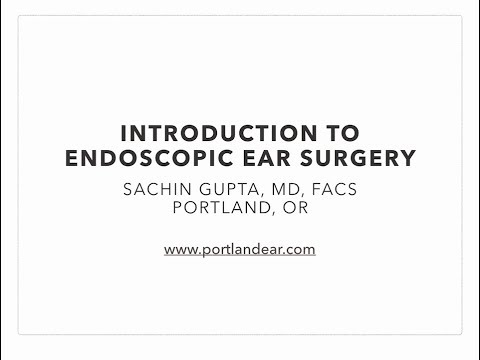 Introduction to Endoscopic Ear Surgery