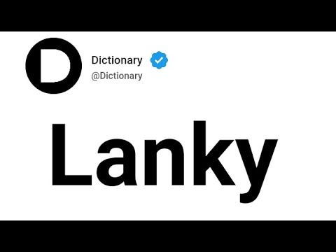 Lanky Meaning In English