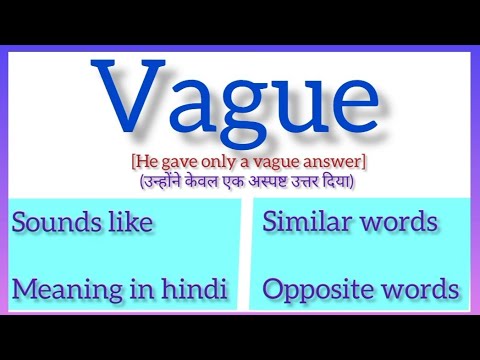 Vague | अस्पष्ट | Meaning in Hindi | The Vocabulary