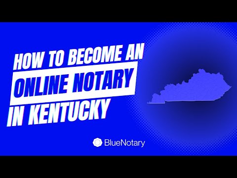 How to Become an Online Notary in Kentucky