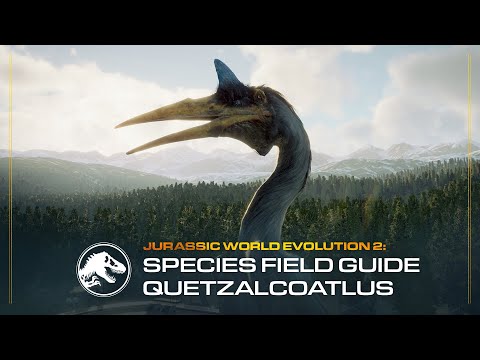 Species Field Guide | Quetzalcoatlus | Jurassic World Evolution 2: Dominion Biosyn Expansion