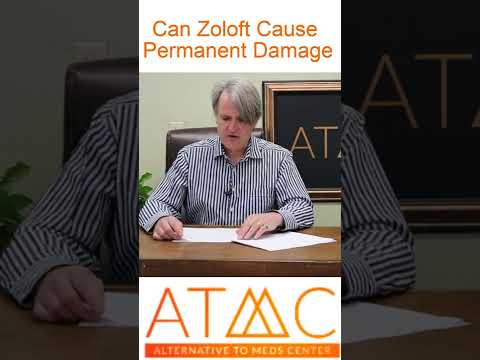 Can Zoloft Cause Permanent Damage