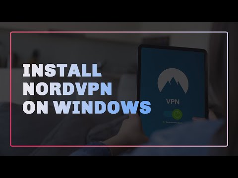 How to Install NordVPN on Windows: Step-by-Step Guide π NordVPN Install & Tutorial