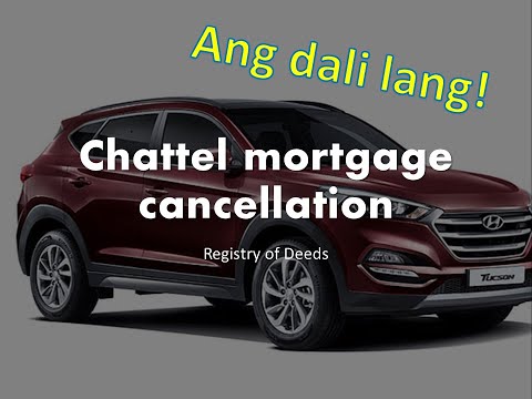 Chattel Mortgage Cancellation: Paano, Saan pupunta at Magkano? #chattelmortgage #mortgage