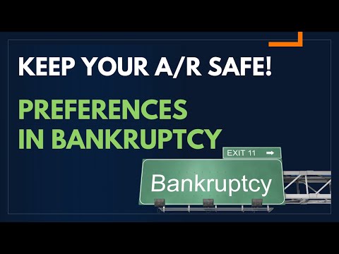 What is a Preference in Bankruptcy? Keep your Receivables Safe | Trade Creditor's Role