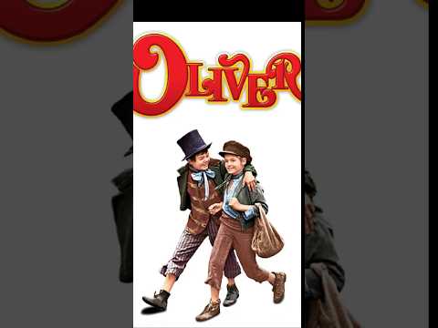 Why Oliver! (1968) Is the Ultimate Movie Musical!