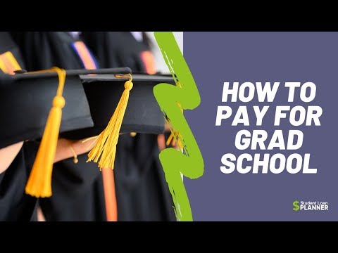How To Pay For Grad School | Student Loan Planner