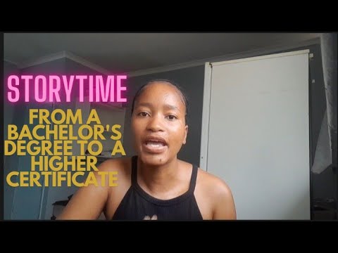I downgraded from a bachelor's degree to a higher certificate qualification and this is why