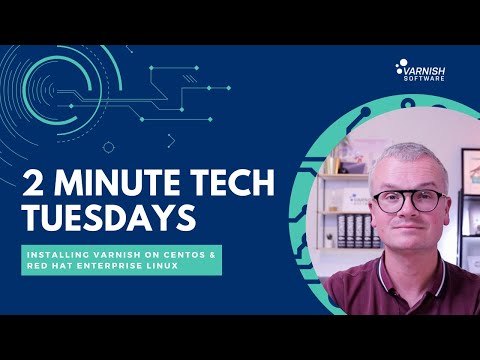 Two-Minute Tech Tuesdays - Installing Varnish on CentOS & Red Hat Enterprise Linux