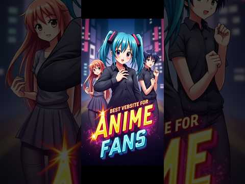 Best Website For Anime Fans π #shorts #trending #anime #fun #entertainment