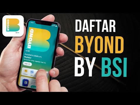 Cara Aktivasi Byond BSI Mobile | Daftar Byond by BSI