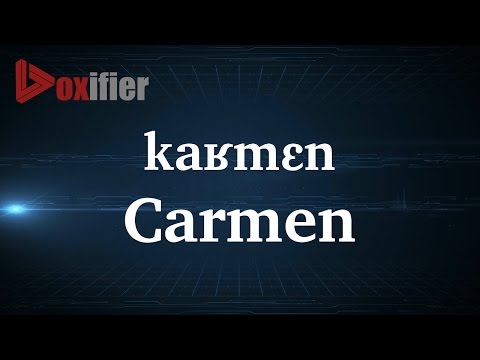 How to Pronunce Carmen in French - Voxifier.com