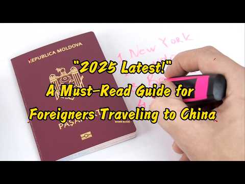 041 "2025 Latest!"A Must-Read Guide for Foreigners Traveling to China(English version)