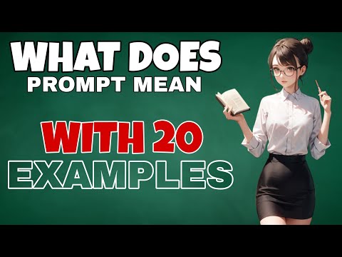 Definition of Prompt With 20 Examples