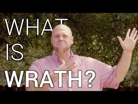 What Is Wrath?