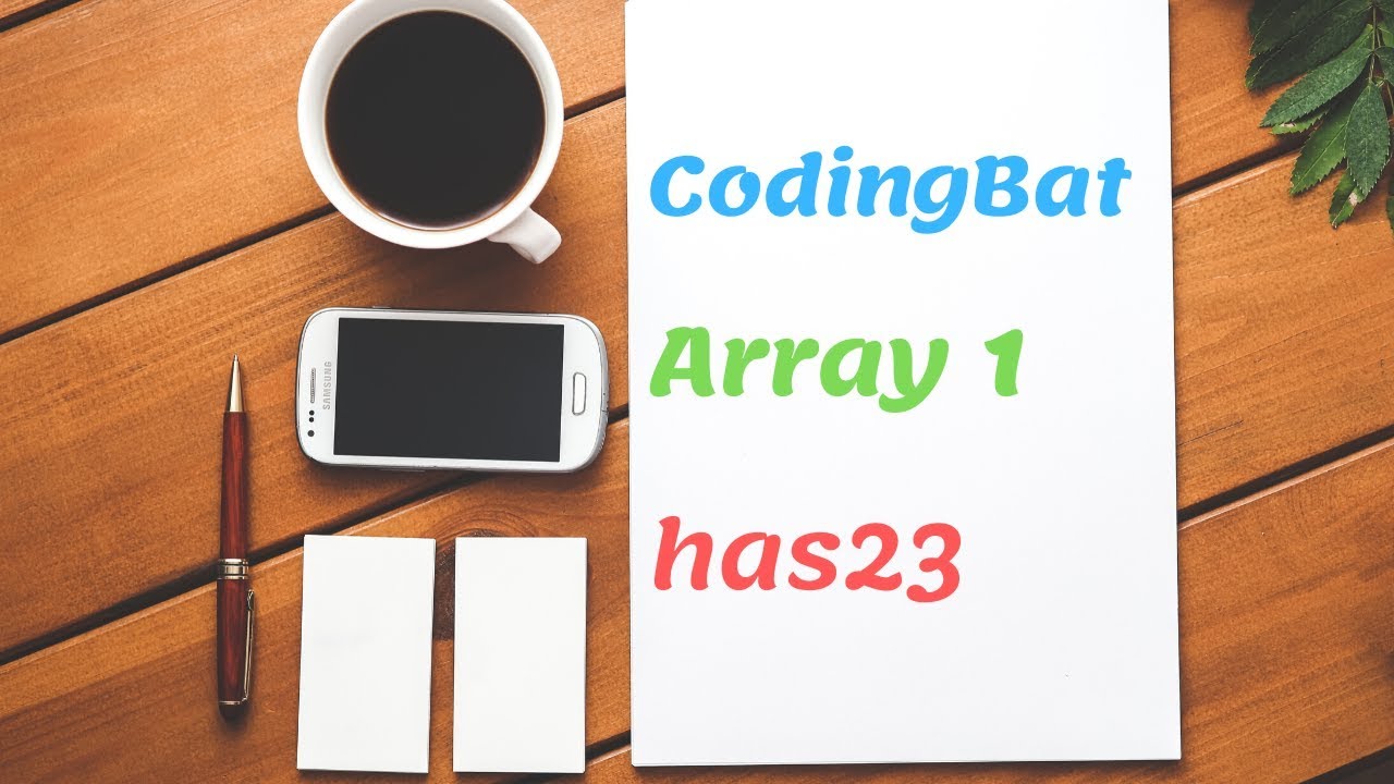 12 Codingbat Array 1  has23 Java coding practice UiBrains by Naveen Saggam