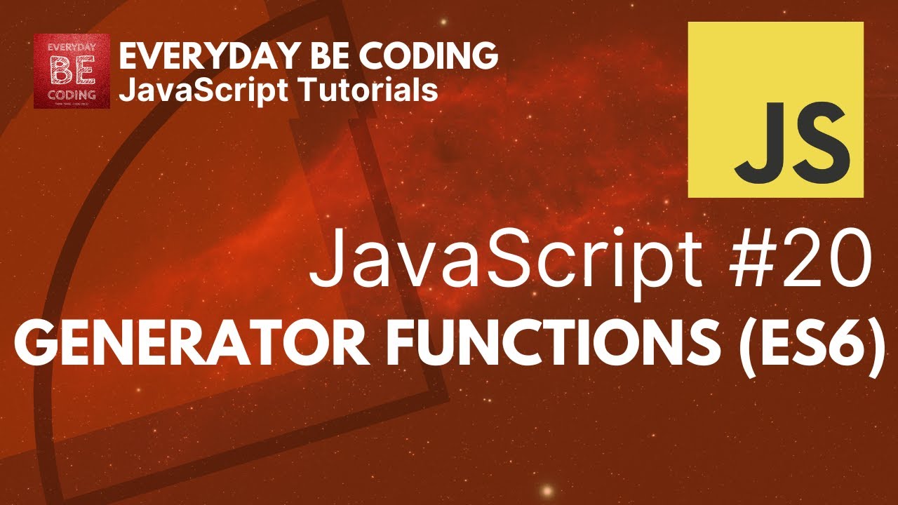Generator Functions in JavaScript - #20 @Everyday-Be-Coding