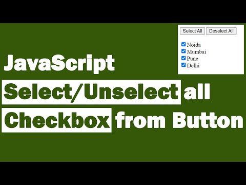 Learn JavaScript Select Unselect all Checkbox from Button - Mind Luster