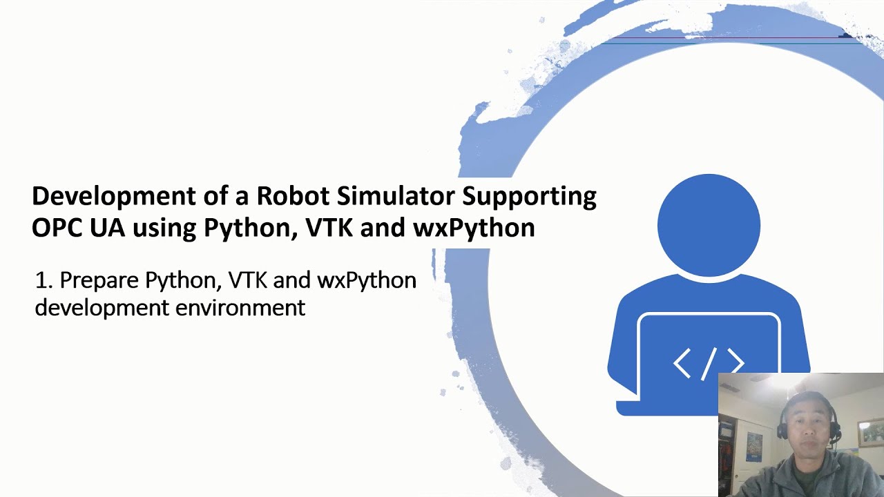 Tutorial 1 --- Prepare Python, VTK and wxPython Environment for Robot Simulator Development
