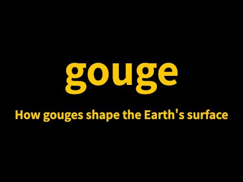 gouge