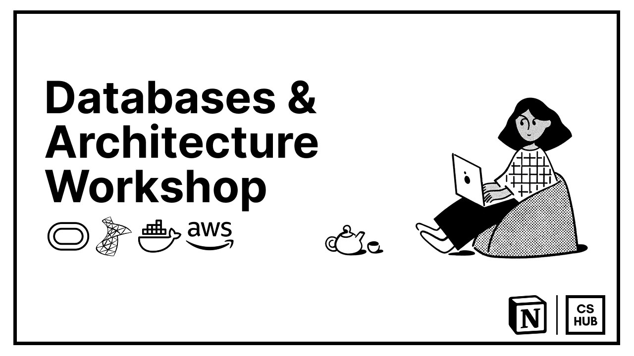 Database & Architecture Workshop (Notion @YorkU x CSHub) | March 26, 2026