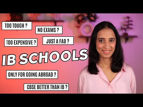 IB Education System in India - Everything you need to know | Facts, Myths & First Hand Experience