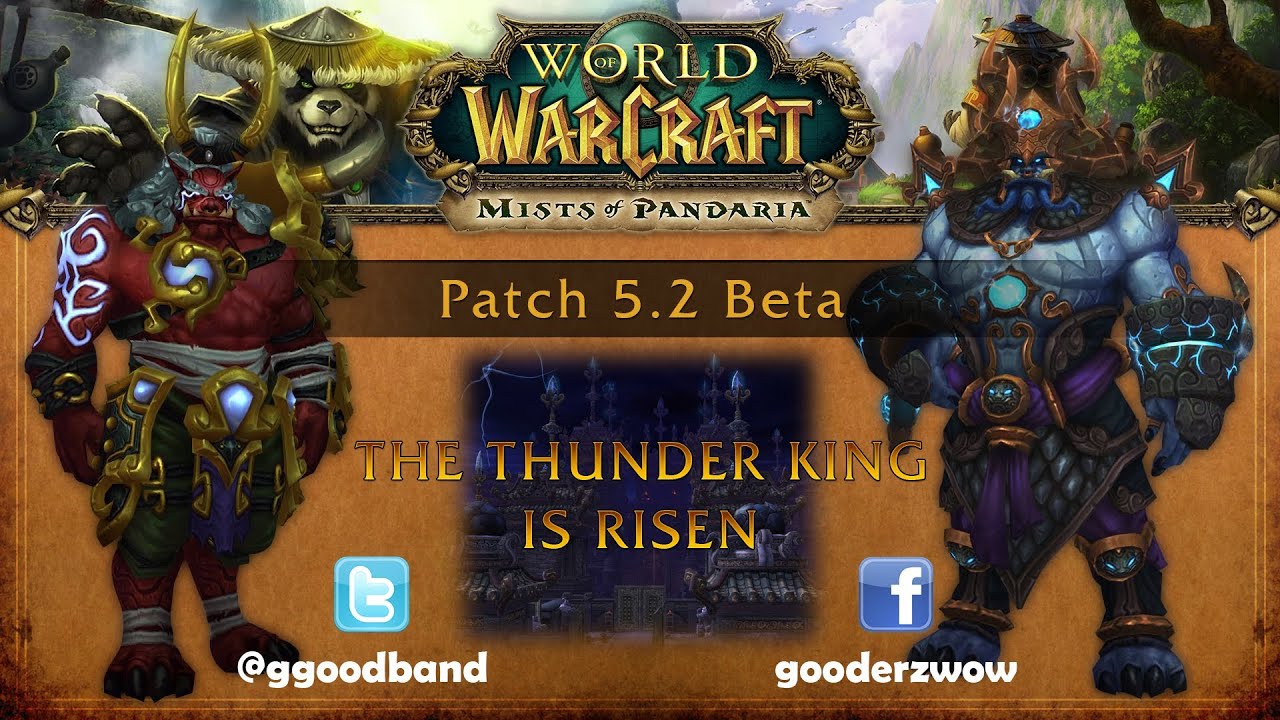 Patch 5.2 - Stormwind and Orgrimmar Rebuilt // MoP Beta