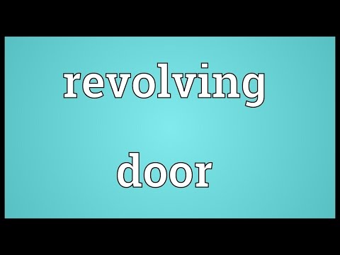 Revolving door Meaning