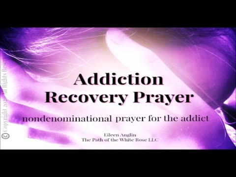 Addiction and Recovery Prayer | Guided Meditations, Affirmations and ...
